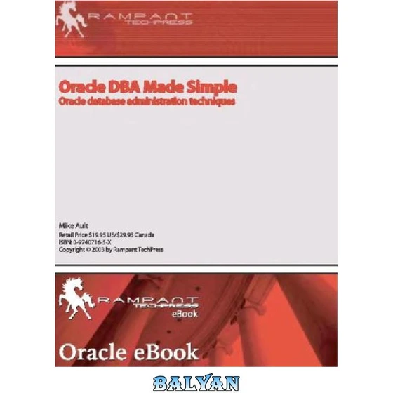 خرید و قیمت دانلود کتاب Oracle Dba Made Simple Oracle Database Administration Techniques ترب