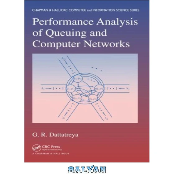 خرید و قیمت دانلود کتاب Performance Analysis Of Queuing And Computer Networks Chapman And Hall