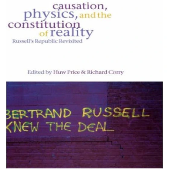 خرید و قیمت دانلود کتاب Causation, Physics, and the Constitution of Reality: Russell's Republic ...