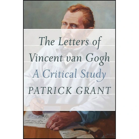 خرید و قیمت کتاب The Letters of Vincent van Gogh اثر Patrick Grant ...