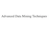 خرید و قیمت دانلود کتاب Advanced Data Mining Techniques ویرایش 1 | ترب