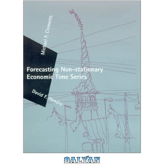 خرید و قیمت دانلود کتاب Forecasting Non Stationary Economic Time Series
