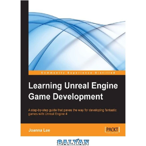 خرید و قیمت دانلود کتاب Learning Unreal Engine Game Development ا آموزش ساخت بازی Unreal Engine