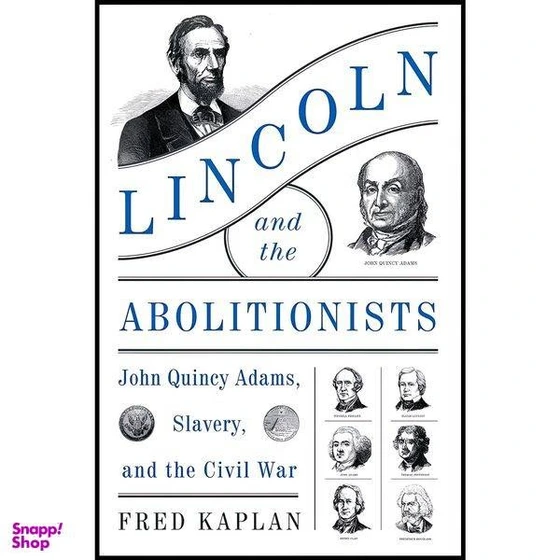 خرید و قیمت کتاب Lincoln and the Abolitionists اثر Fred Kaplan انتشارات ...
