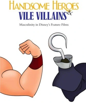 خرید و قیمت دانلود کتاب Handsome heroes & vile villains: masculinity in ...