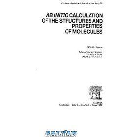 خرید و قیمت دانلود کتاب AB Initio Calculation of the Structures and Properties of Molecules | ترب