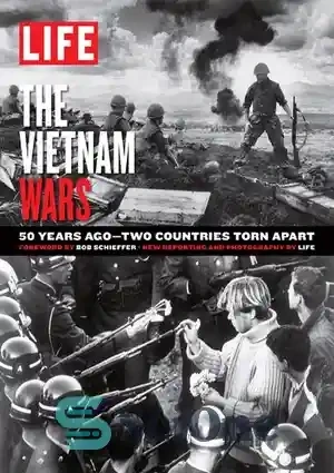 خرید و قیمت دانلود کتاب LIFE The Vietnam Wars: 50 Years AgoöTwo ...