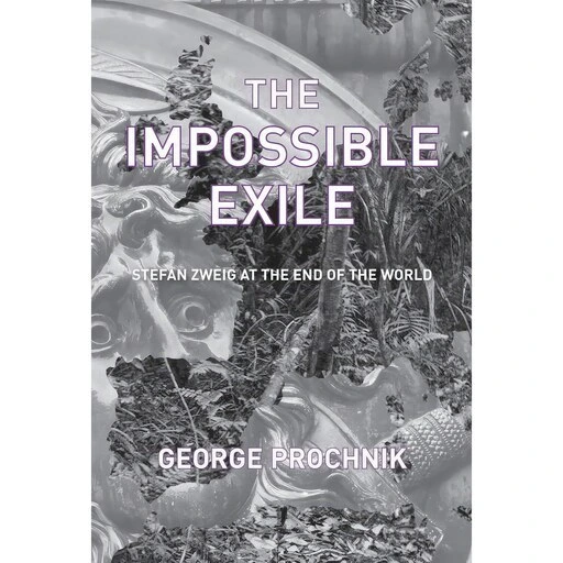 خرید و قیمت کتاب زبان اصلی The Impossible Exile اثر George Prochnik ...