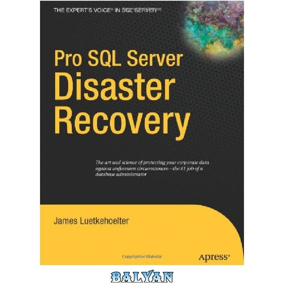 خرید و قیمت دانلود کتاب Pro SQL Server Disaster Recovery | ترب