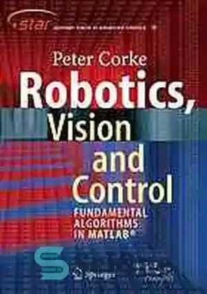 خرید و قیمت دانلود کتاب Robotics, Vision and Control: Fundamental Algorithms in MATLAB ...