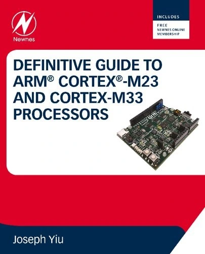 خرید و قیمت دانلود کتاب Definitive Guide To Arm Cortex M23 And Cortex M33 Processors 2021 ترب