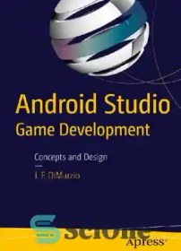 خرید و قیمت دانلود کتاب Android Studio Game Development: Concepts and ...