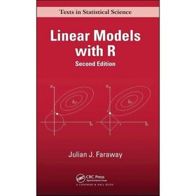 خرید و قیمت کتاب زبان اصلی Linear Models with R اثر Julian James Faraway | ترب