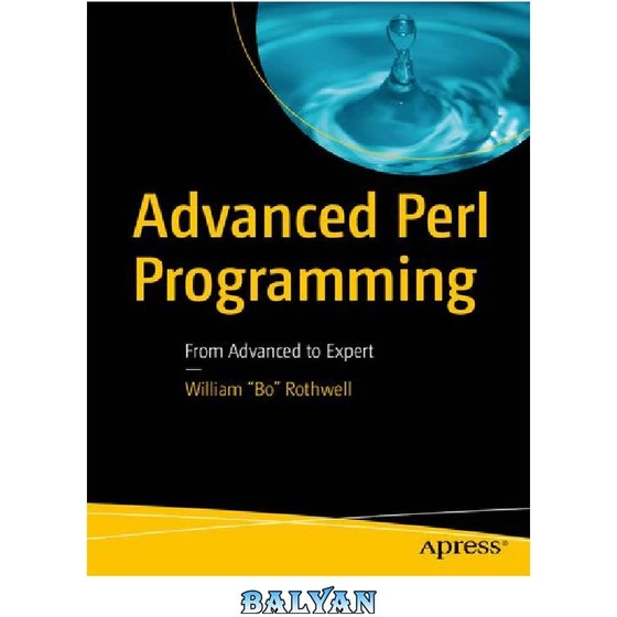 خرید و قیمت دانلود کتاب Advanced Perl Programming From Advanced To
