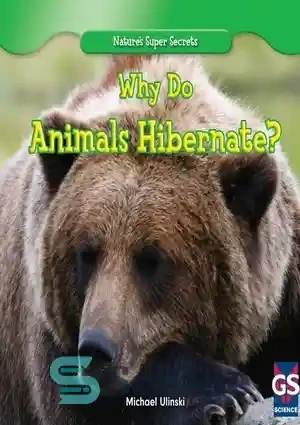 خرید و قیمت دانلود کتاب Why Do Animals Hibernate? - چرا حیوانات خواب ...