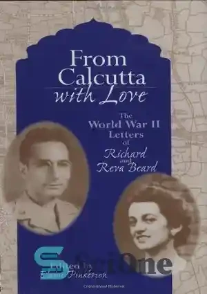 خرید و قیمت دانلود کتاب From Calcutta with Love: The World War II ...