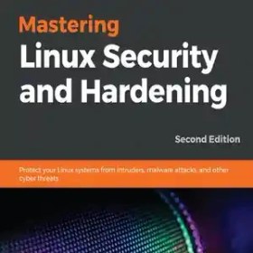 خرید و قیمت دانلود کتاب Mastering Linux Security and Hardening, Second Edition - تسلط بر امنیت و ...