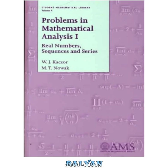 خرید و قیمت دانلود کتاب Problems In Mathematical Analysis I Real Numbers Sequences And Series