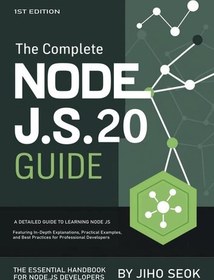 خرید و قیمت دانلود کتاب The Complete Node.js Guide : A Detailed Guide ...