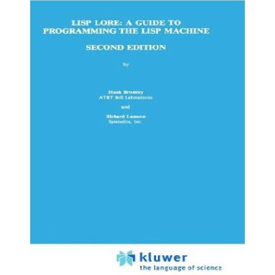 خرید و قیمت دانلود کتاب Lisp Lore A Guide To Programming The Lisp Machine 2nd Edition ا Lisp