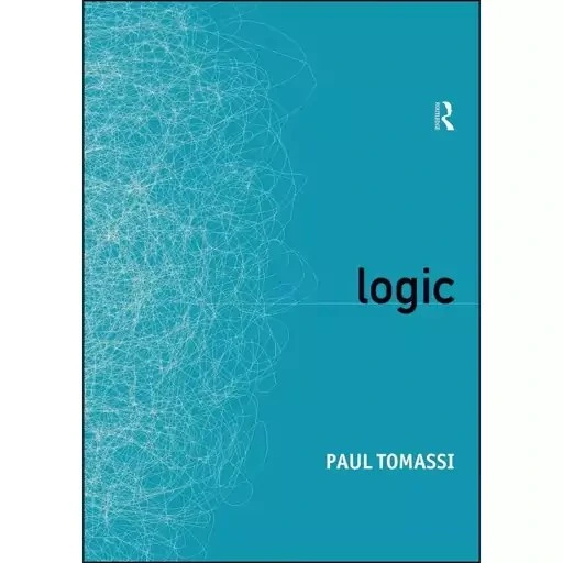 خرید و قیمت کتاب Logic اثر Paul Tomassi انتشارات تازه ها | ترب