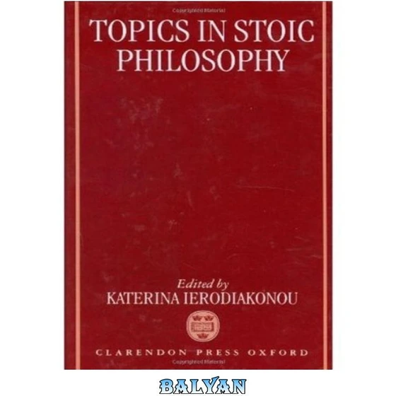 خرید و قیمت دانلود کتاب Topics in Stoic Philosophy | ترب