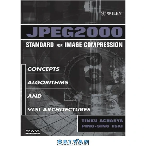 خرید و قیمت دانلود کتاب JPEG2000 Standard for Image Compression Concepts, Algorithms and VLSI ...