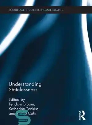خرید و قیمت دانلود کتاب Understanding Statelessness - درک بی تابعیتی | ترب