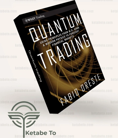 خرید و قیمت کتاب Quantum Trading: Using Principles of Modern Physics to ...