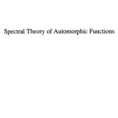 خرید و قیمت دانلود کتاب Spectral Theory of Automorphic Functions and Its Applications ویرایش 1 | ترب