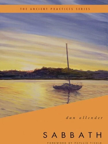 خرید و قیمت دانلود کتاب Sabbath: The Ancient Practices 2010 | ترب