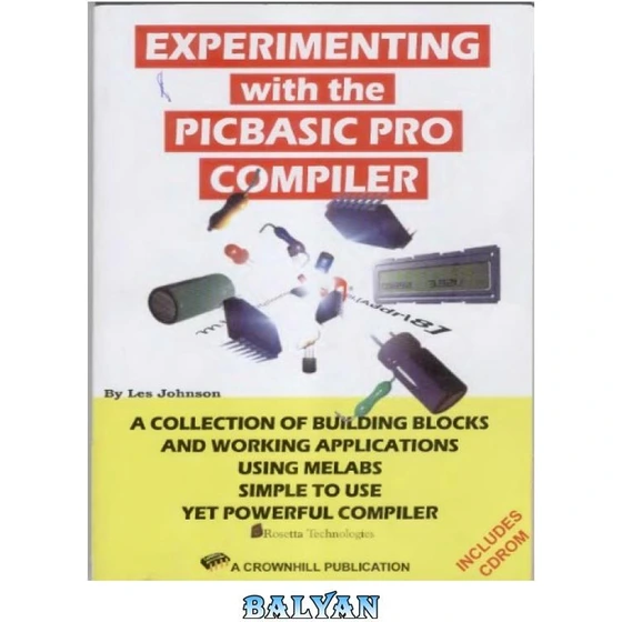 خرید و قیمت دانلود کتاب Experimenting with the PicBasic Pro compiler | ترب