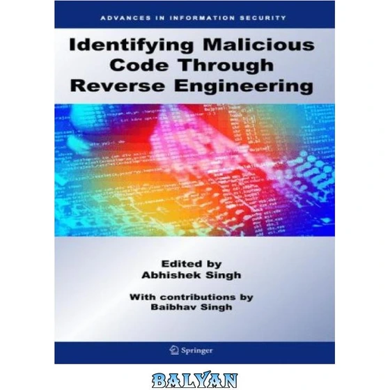 خرید و قیمت دانلود کتاب Identifying malicious code through reverse engineering | ترب