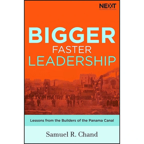 خرید و قیمت کتاب Bigger, Faster Leadership اثر Samuel R. Chand انتشارات ...