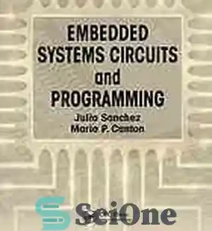 خرید و قیمت دانلود کتاب Embedded Systems Circuits and Programming - مدارها و برنامه نویسی سیستم ...