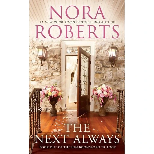 خرید و قیمت کتاب زبان اصلی The Next Always The Inn Boonsboro Trilogy اثر Nora Roberts | ترب