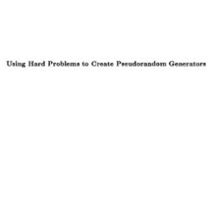 خرید و قیمت دانلود کتاب Using hard problems to create pseudorandom generators 1992 | ترب