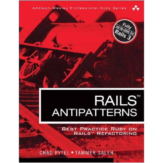 خرید و قیمت دانلود کتاب Rails AntiPatterns: Best Practice Ruby on Rails Refactoring (Addison ...