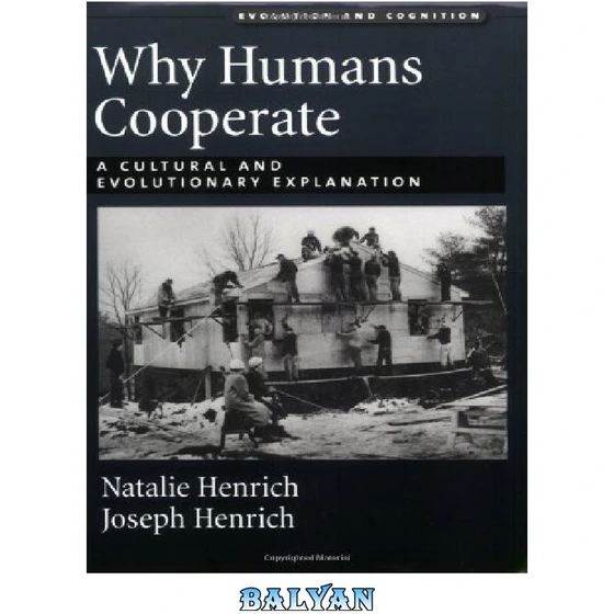 خرید و قیمت دانلود کتاب Why Humans Cooperate: A Cultural and ...