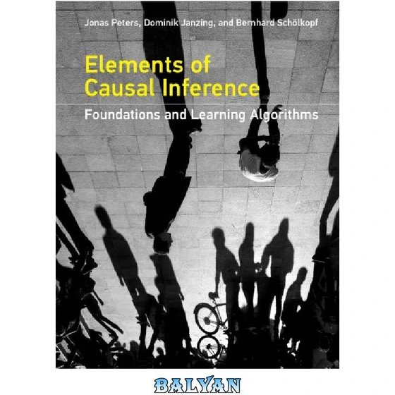 خرید و قیمت دانلود کتاب Elements Of Causal Inference Foundations And