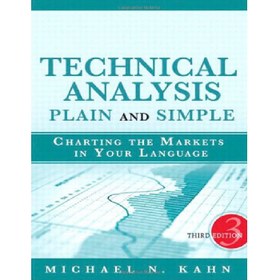 خرید و قیمت دانلود کتاب Technical Analysis Plain and Simple: Charting the Markets in Your ...