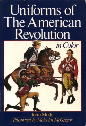 خرید و قیمت دانلود کتاب Uniforms of the American Revolution in Colour ...