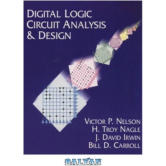 خرید و قیمت دانلود کتاب Digital Logic Circuit Analysis and Design | ترب