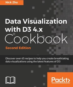 خرید و قیمت دانلود کتاب Data visualization with D3.x cookbook: discover ...