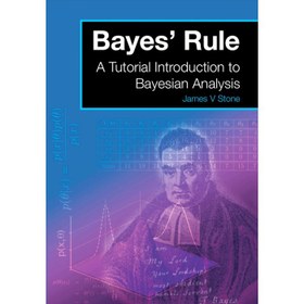 خرید و قیمت کتاب Bayes’ Rule: A Tutorial Introduction to Bayesian Analysis | ترب