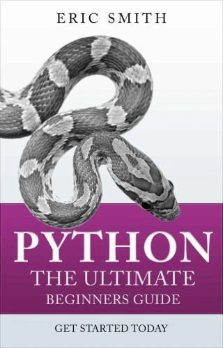 خرید و قیمت دانلود کتاب Python The Ultimate Beginners Guide Start Coding Today 2016 ترب 