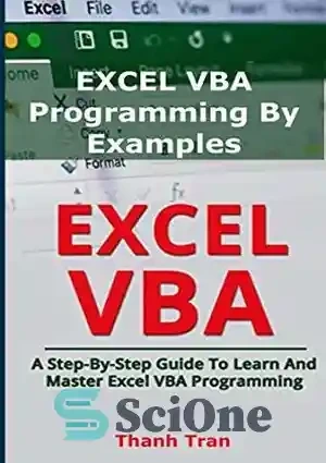 خرید و قیمت دانلود کتاب EXCEL VBA Programming By Examples: Programming For Complete Beginners ...