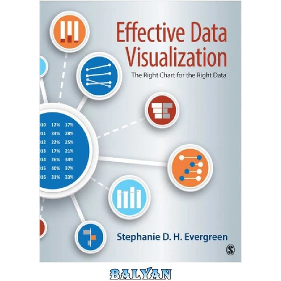 خرید و قیمت دانلود کتاب Effective Data Visualization:The Right Chart for the Right Data | ترب