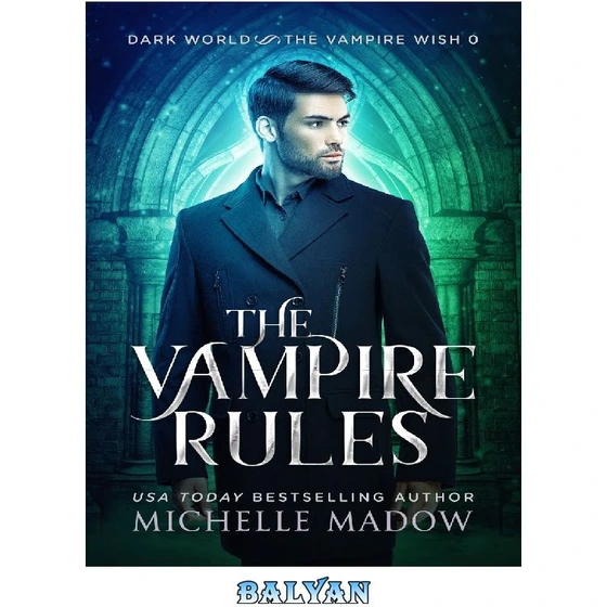 خرید و قیمت دانلود کتاب The Vampire Rules | ترب