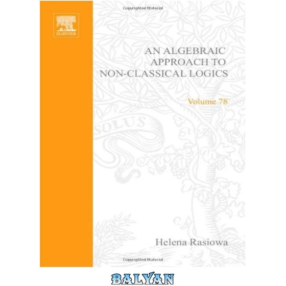 خرید و قیمت دانلود کتاب An algebraic approach to non-classical logics | ترب